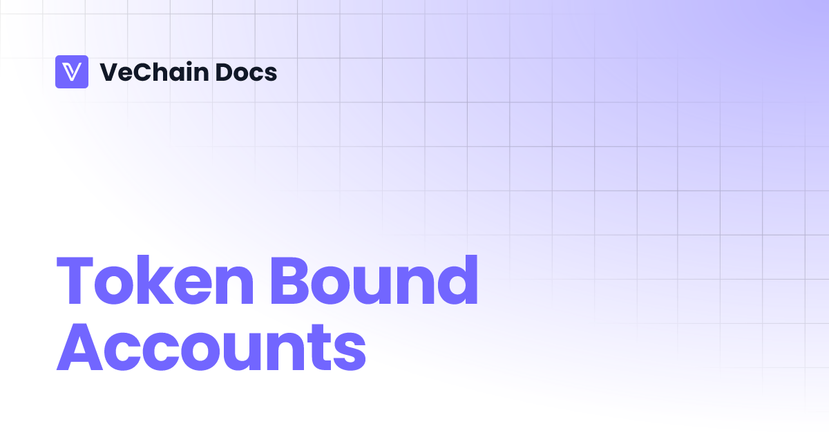 Token Bound Accounts | VeChain Docs