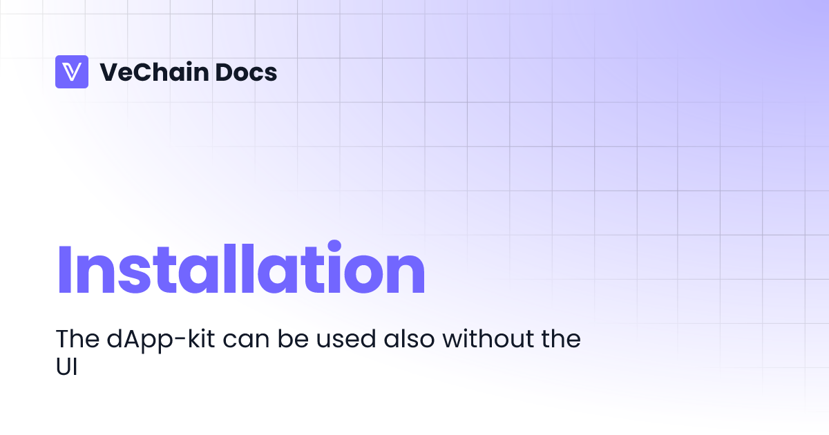 Installation | VeChain Docs