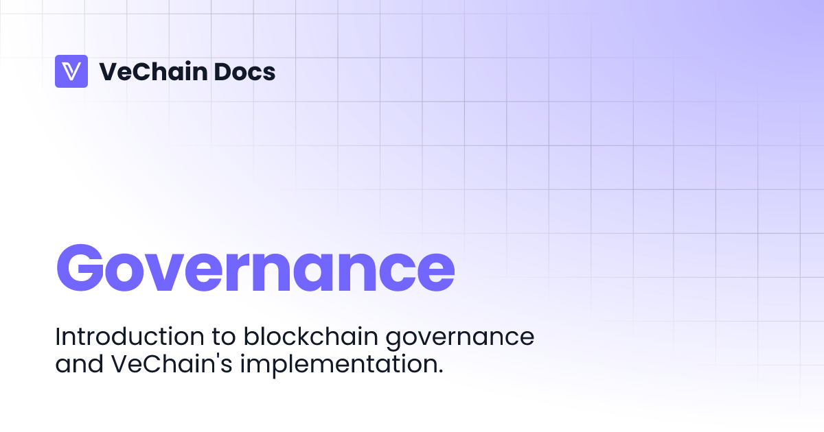 Governance | VeChain Docs
