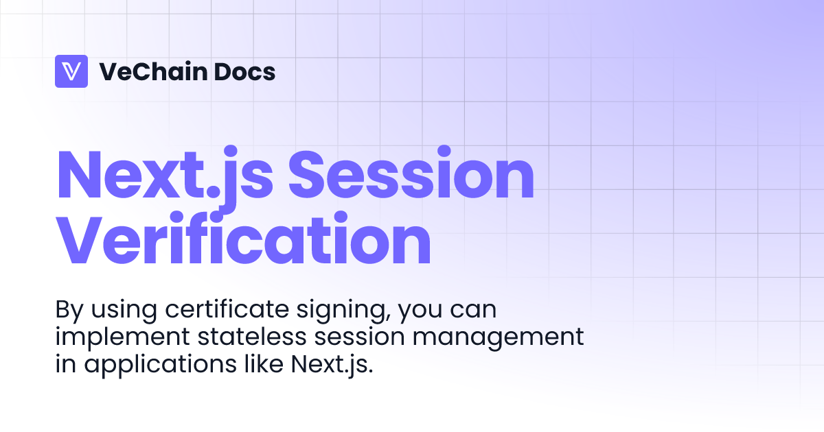 Next.js Session Verification | VeChain Docs