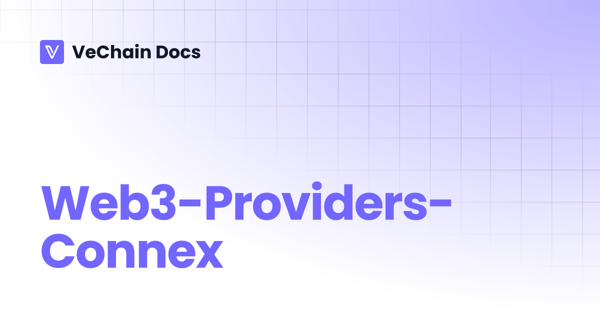 Web3-Providers-Connex | VeChain Docs