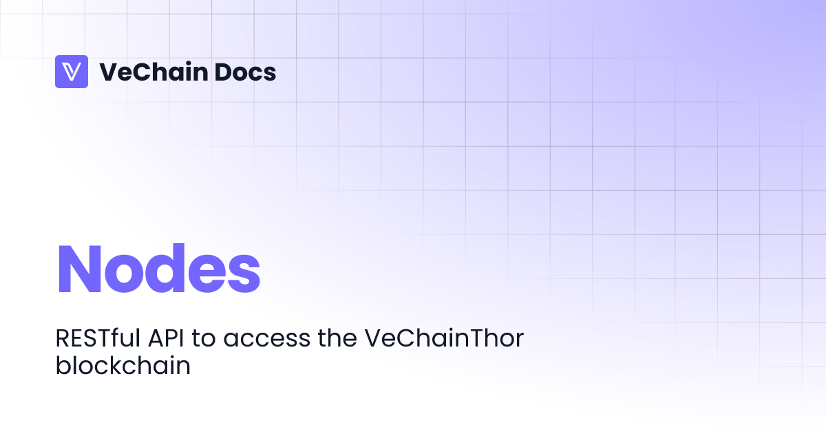 Nodes | VeChain Docs